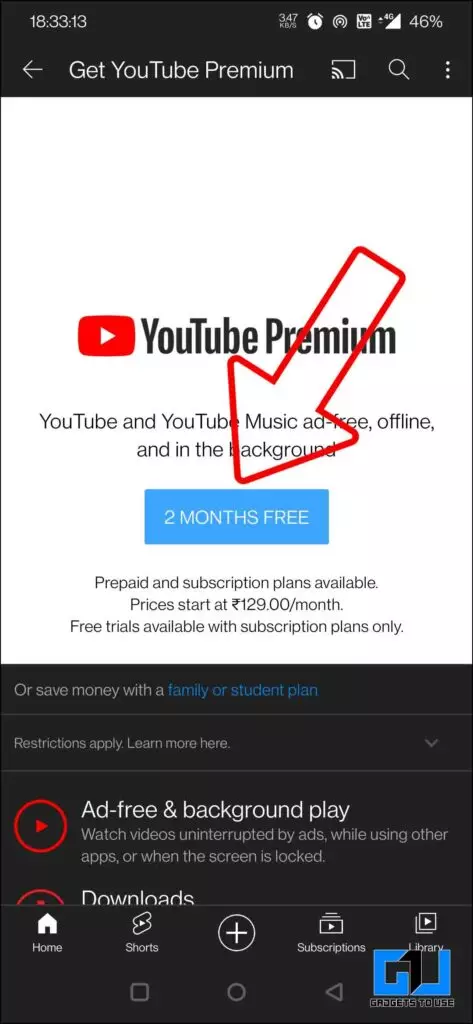 2 maniere om gratis YouTube Premium-lidmaatskap vir 2 maande te kry 407_5